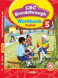 CBC BREAKTHROUGH WORKBOOK - ENGLISH GRADE 5 - Moran (E.A.) Publishers ...