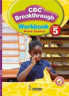 CBC BREAKTHROUGH WORKBOOK - HOMESCIENCE GRADE 5 - Moran (E.A ...