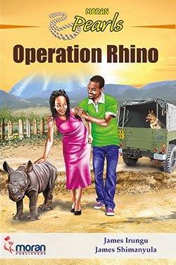 Operation Rhino - Moran (E.A.) Publishers Limited