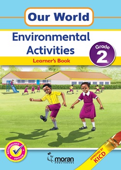 Our World - Environmental Activities - Learner's Book Grade 2 - Moran ...