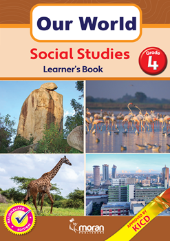 Our World - Social Studies - Learner's Book Grade 4 - Moran (E.A ...